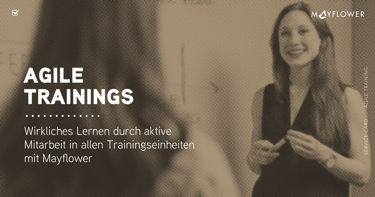 Agile Trainings - Mayflower GmbH