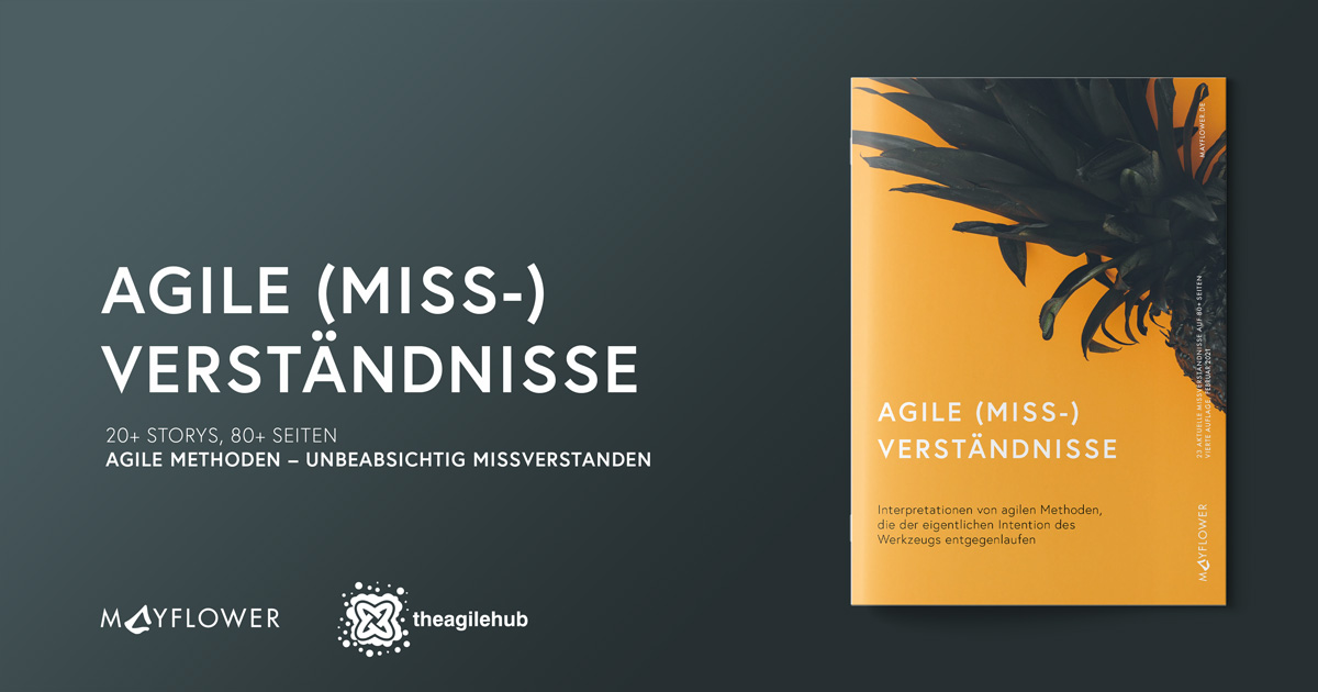 Agile Missverständnisse - Mayflower GmbH