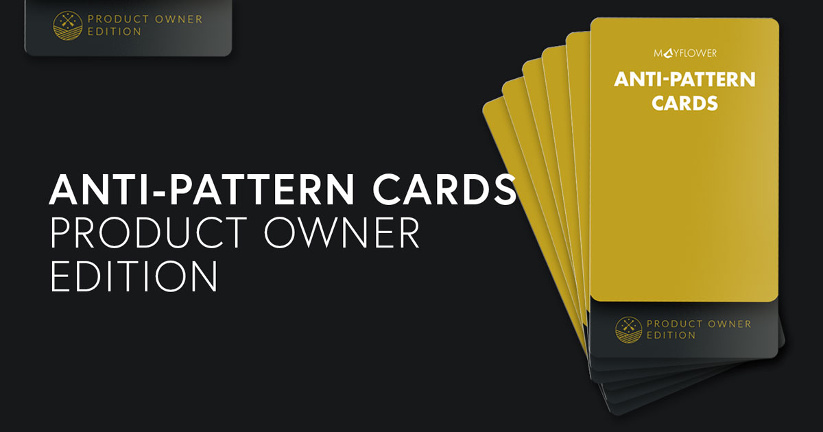 Anti-Patterns: Product Owner - Mayflower GmbH